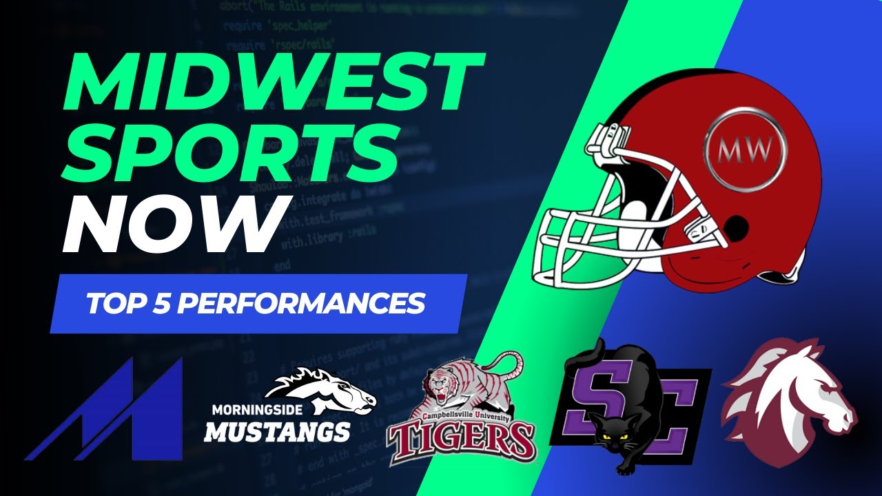 Top 5 NAIA Football Performances Week Two | Midwest Sports Now - YouTube