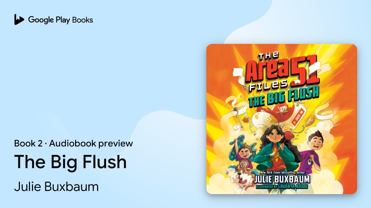 The Big Flush Book 2 by Julie Buxbaum · Audiobook preview - YouTube