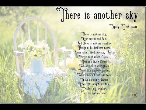 There is Another Sky by Emily Dickinson - YouTube