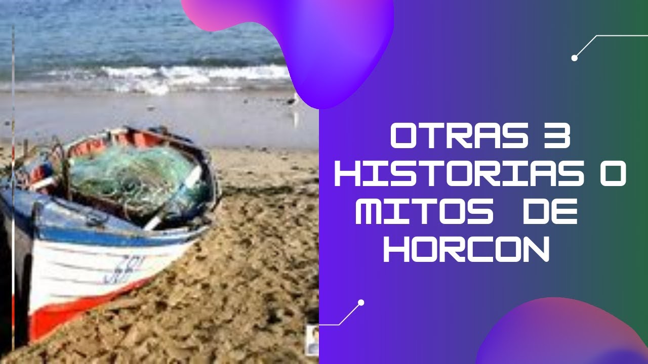 Otras 3 Historias de Horcón - YouTube