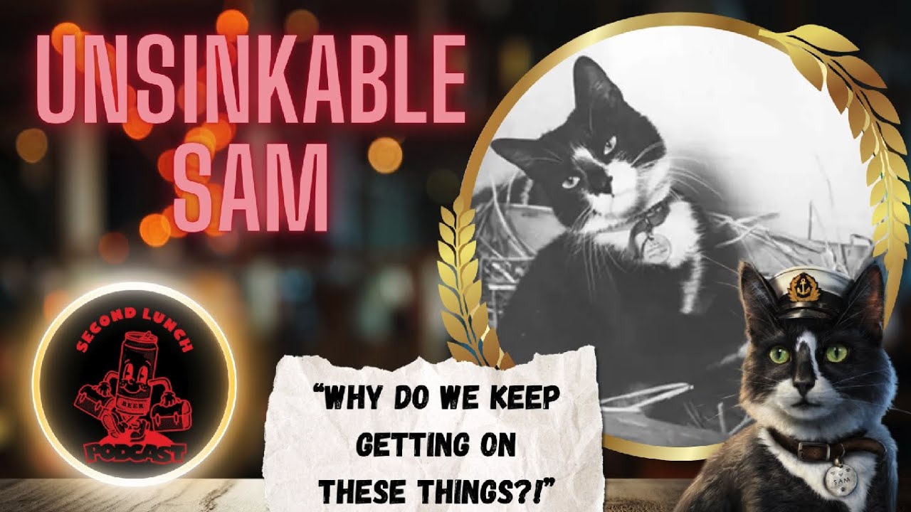 Second Lunch Podcast: Unsinkable Sam - YouTube