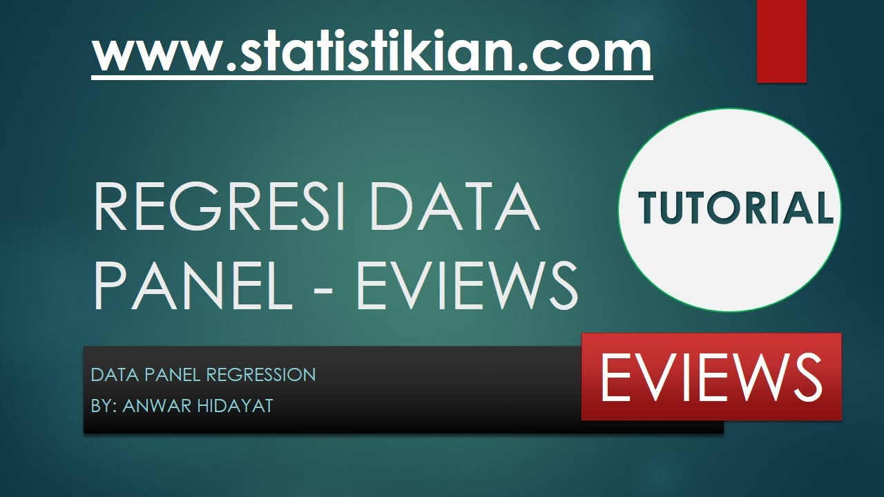 Regresi Data Panel EViews - YouTube