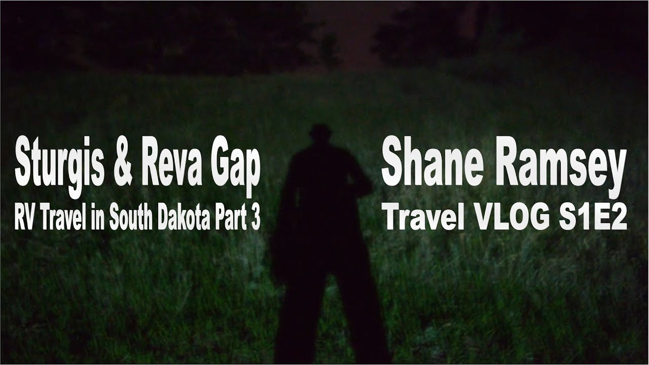 Sturgis and Reva Gap - RV Travel in South Dakota Part 3 - Travel VLOG ...