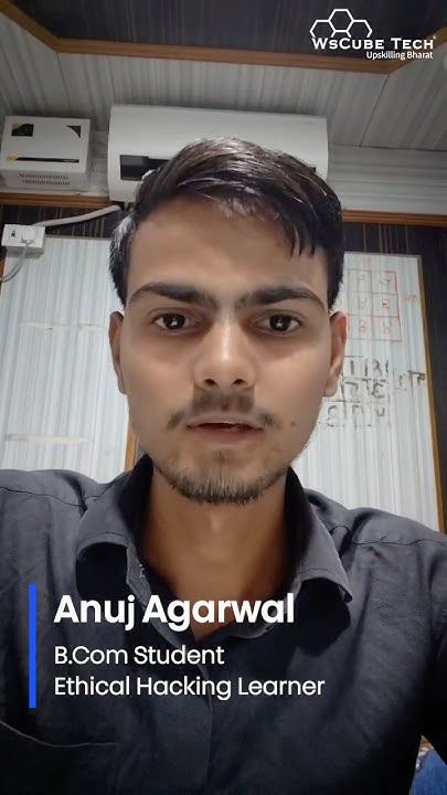 Anuj Agrawal - Ethical Hacking Student Review | WsCube Tech - YouTube