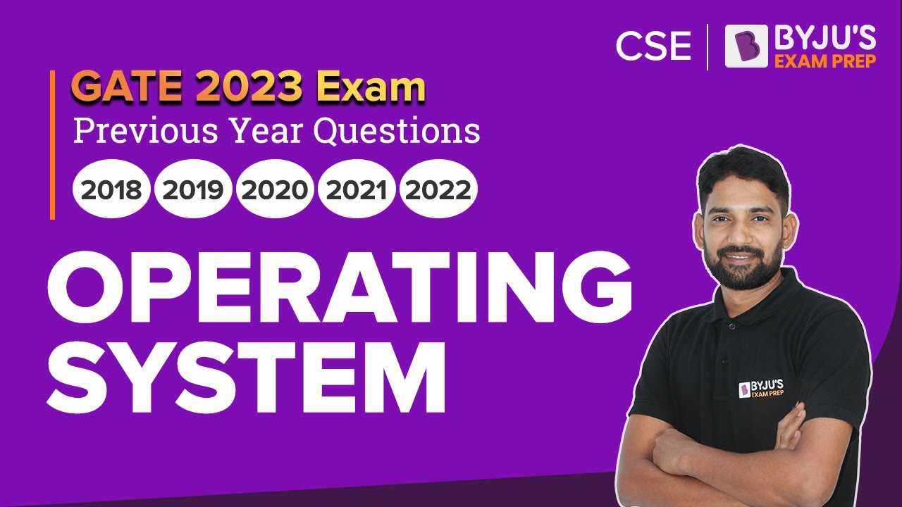 Operating System Previous Year Question Gate 2023 Computer Science Engineering Cse Byju S