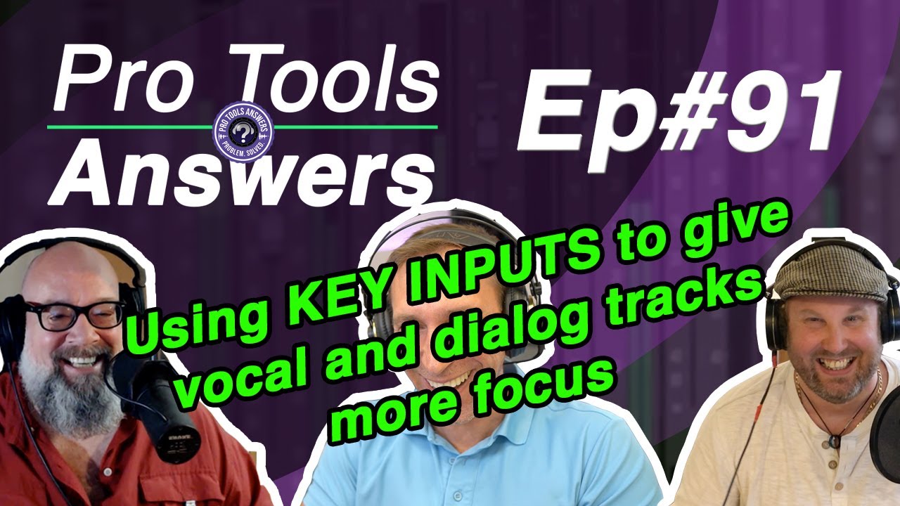 Pro Tools Answers # 91 | Sidechaining and key Inputs - YouTube