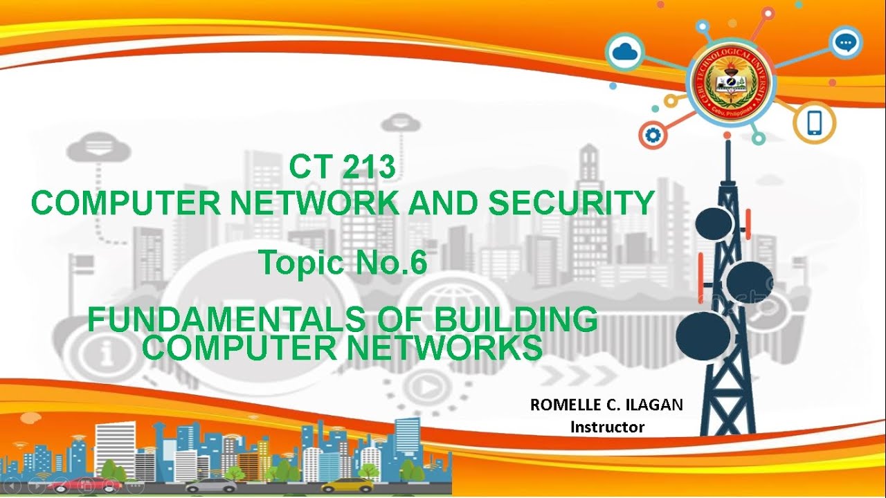 CT 213 - Topic 6 - Fundamentals of Building Computer Networks - YouTube