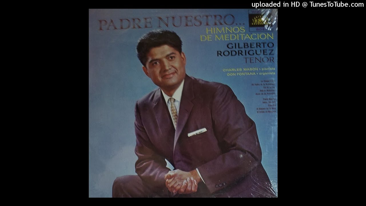 01 Gilberto Rodriguez - La Ciudad Santa - YouTube