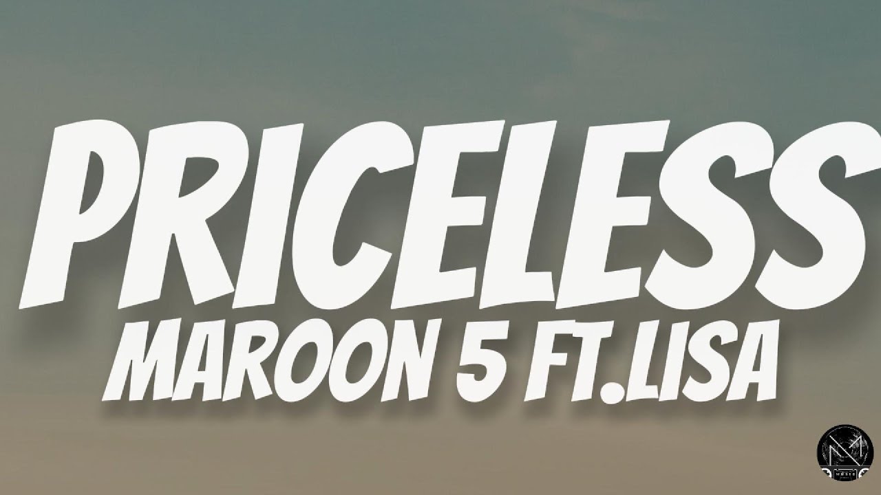 Priceless – Maroon 5 ft. Lisa Lyrics - YouTube