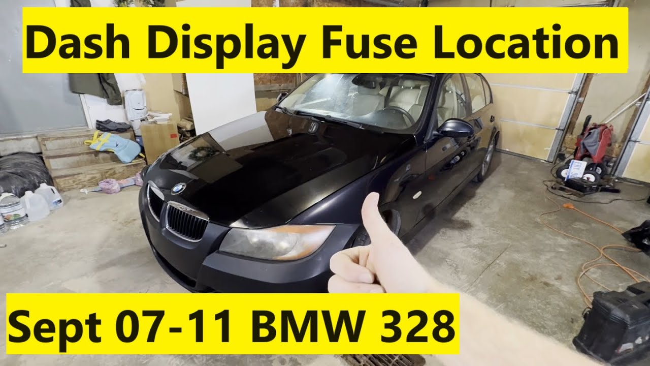 Dash Instrument Fuse Location BMW 328i (since Sept. 07-11) 07 08 09 10 ...