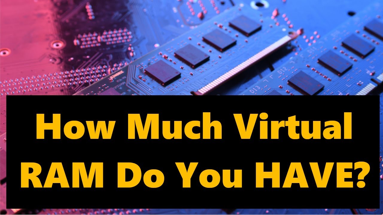 HOW MUCH Virtual RAM You Have in Your System? Easy & Fast Method! - YouTube