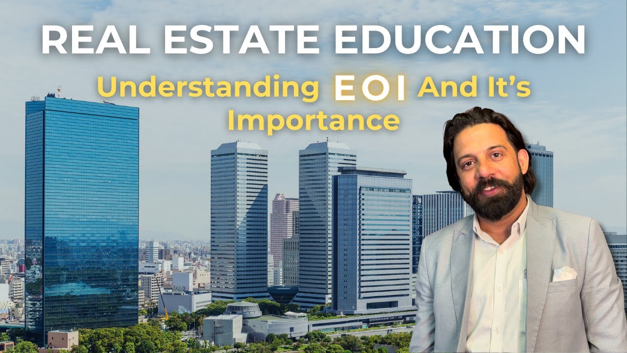 Understanding EOI And Its Importance In Real Estate | Expression Of ...