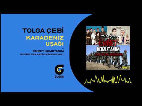 Tolga Çebi - Karadeniz Uşağı (Emret Komutanım Film ve Dizi Müzikleri - OST)