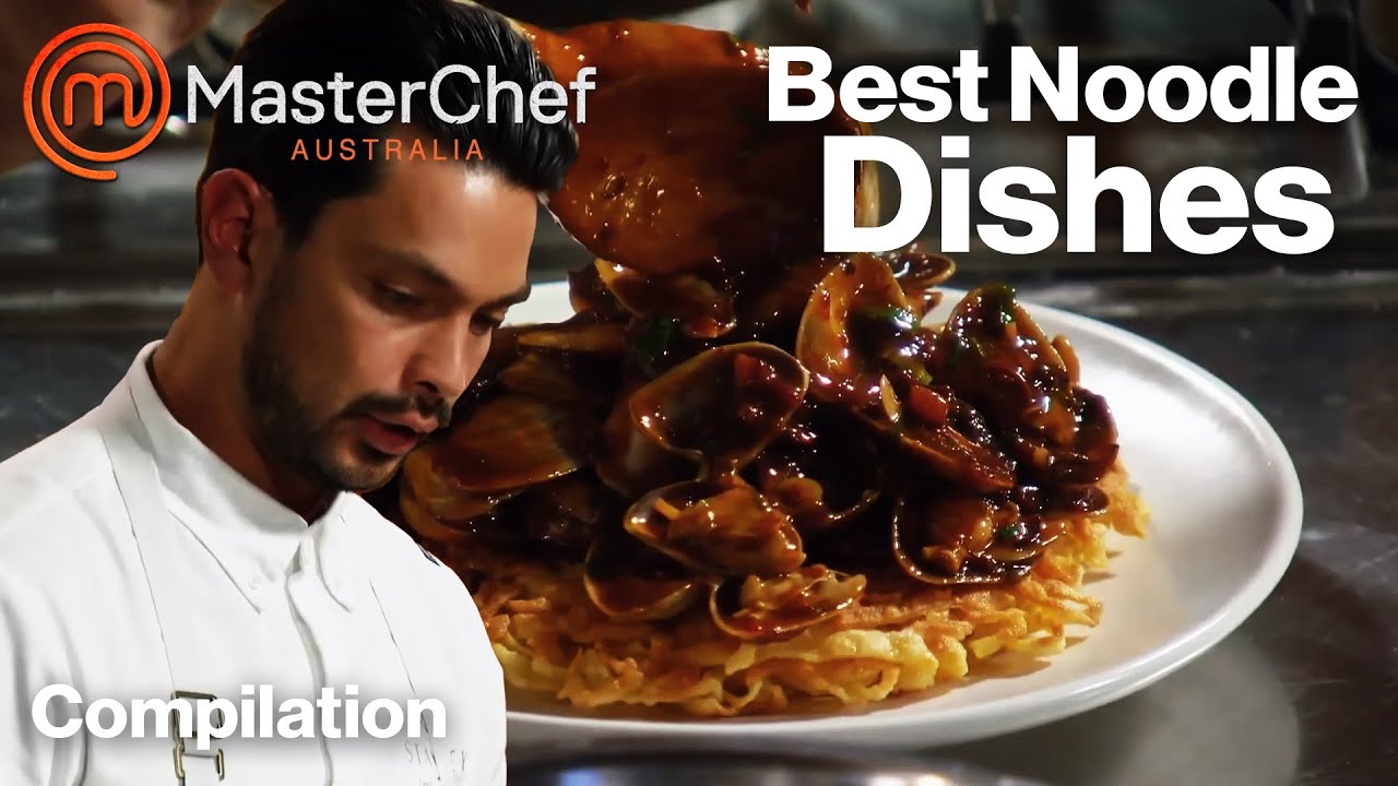 Best Noodle Dishes | MasterChef Australia - YouTube