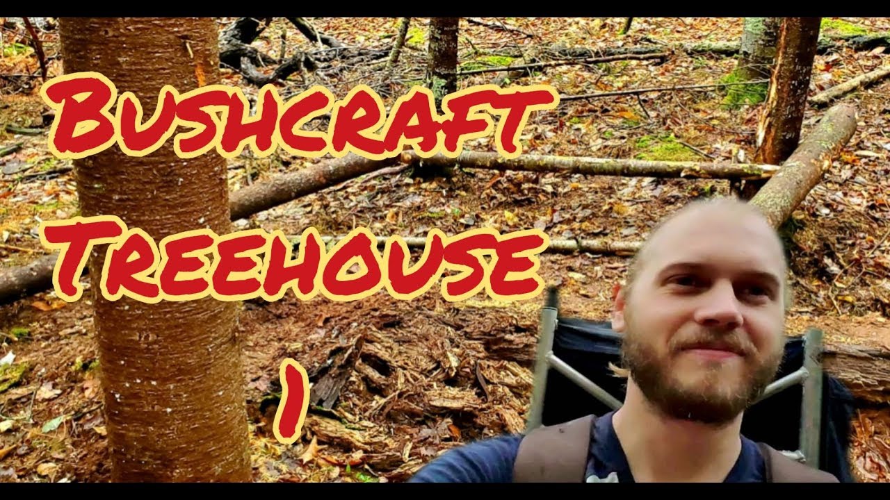 Bushcraft Treehouse! Part 1 - YouTube