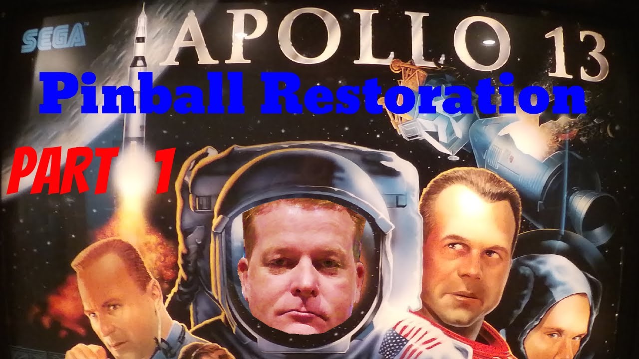 Apollo 13 Pinball Restoration: Part 1 - YouTube