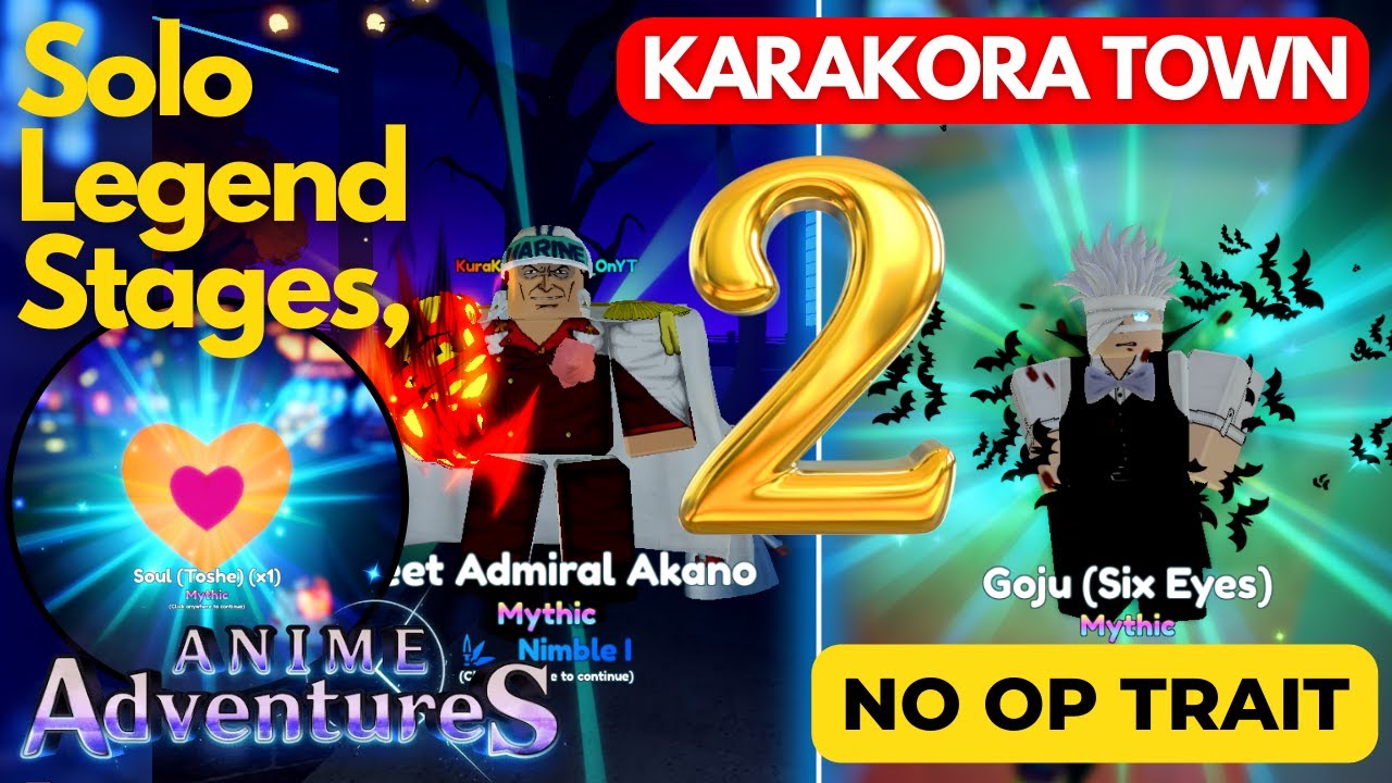 (Gojo + Akainu) SOLO Legend 2 KARAKORA TOWN *No Op Trait* Hollow ...