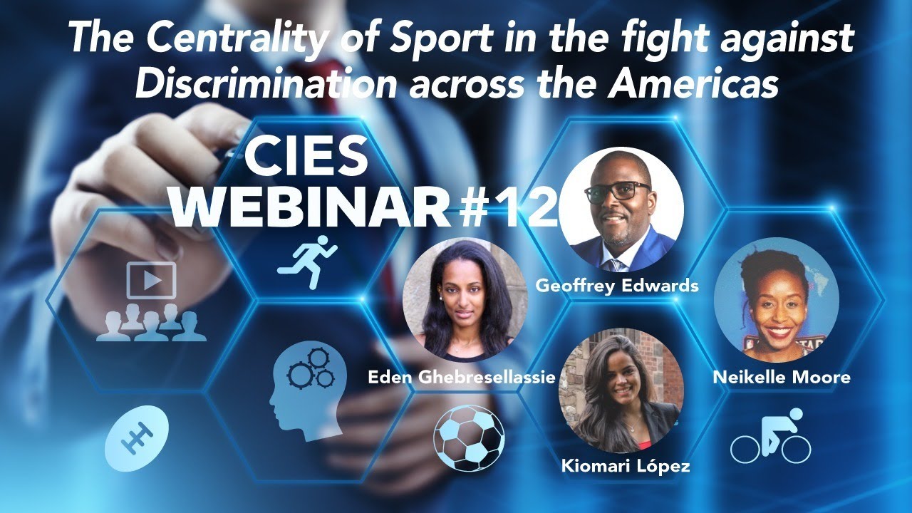 CIES WEBINAR #12: “The Centrality of Sport in the fight against ...