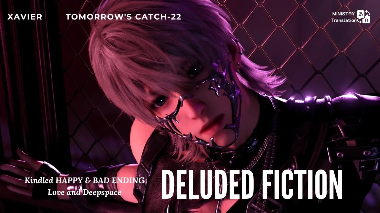 【TH SUB】Love and Deepspace Xavier : Deluded Fiction (Kindled Happy ...