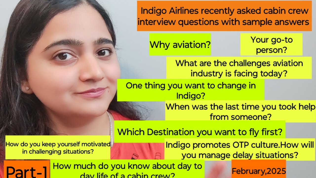 Indigo Airlines recently asked Cabin crew interview questions with ...