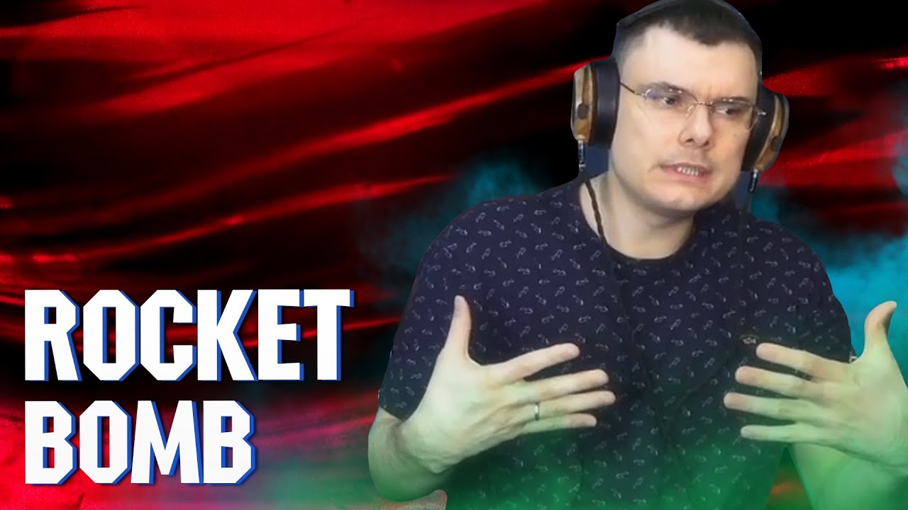 ROCKET - BOMB | Реакция и разбор - YouTube