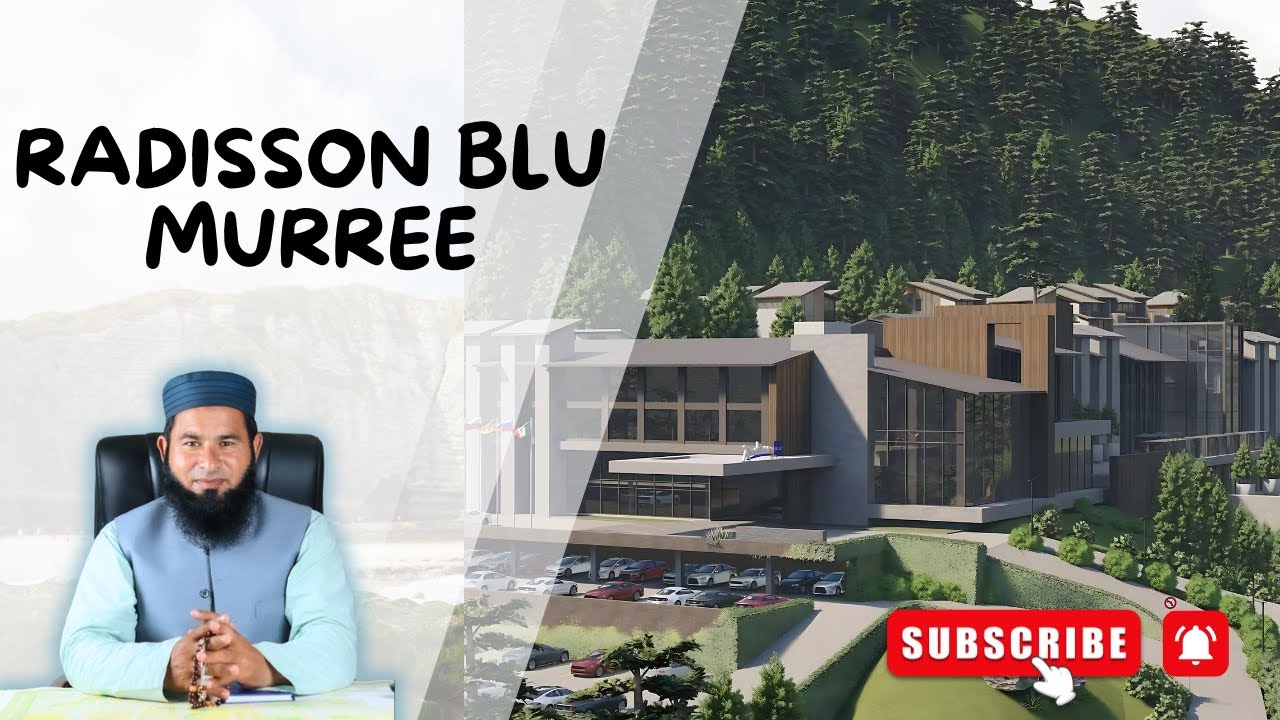 Radisson Blu Murree – Pakistan’s Ultimate Mountain Resort - YouTube