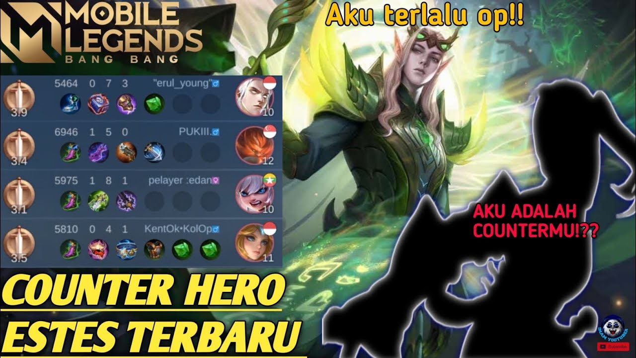 AKHIRNYA COUNTER HERO ESTES TERBARU MLBB - YouTube
