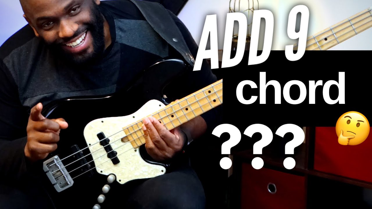 How to Play an "Add 9 Chord" On the Bass | Chord Exploration - YouTube