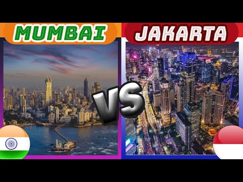Mumbai vs Jakarta | India vs Indonesia (Two Largest Economies in South and South-East Asia)