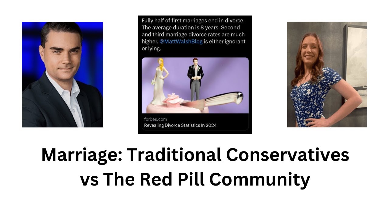 Marriage: Traditional Conservatives vs The Red Pill Community - YouTube