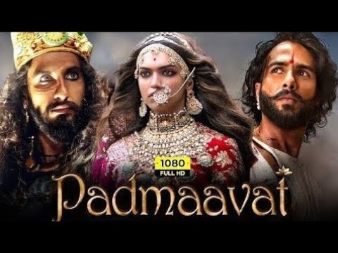 Padmavati Full Movie in Hindi | Deepika Padukone, Ranveer Singh, Shahid Kapoor | Superhit Movie