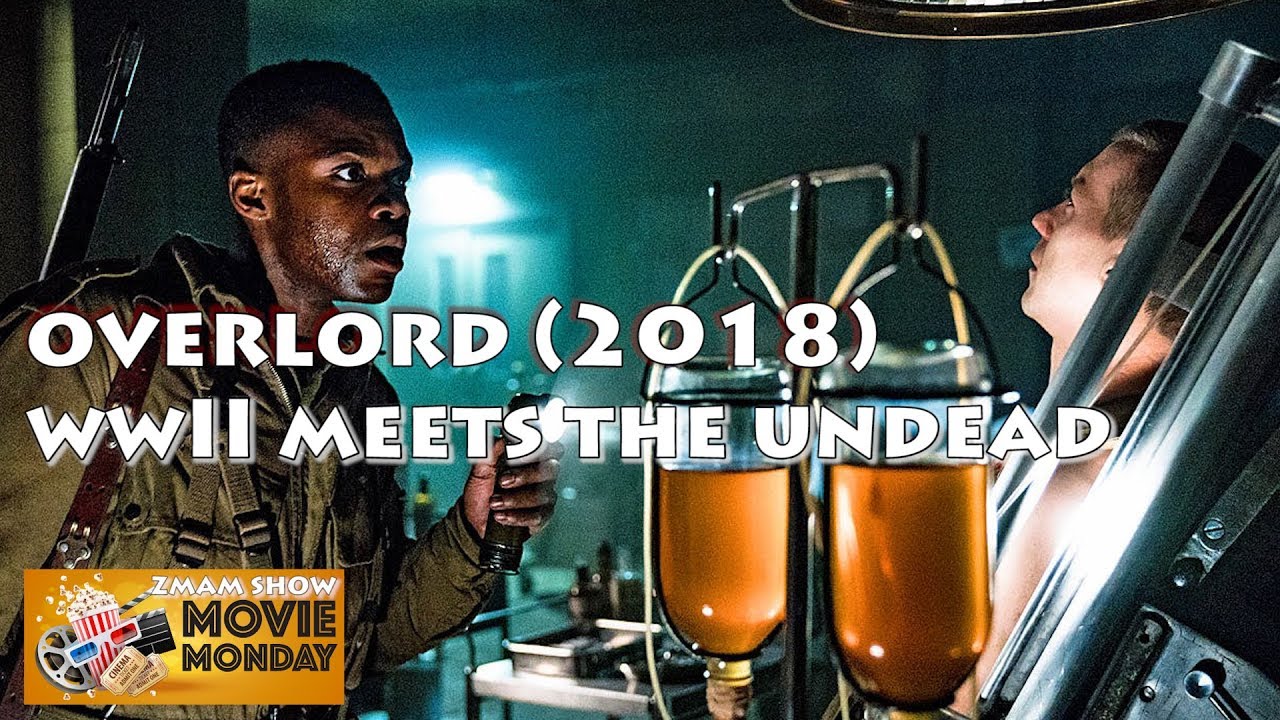 Overlord 2018 Review - WWII Meets the Undead - YouTube