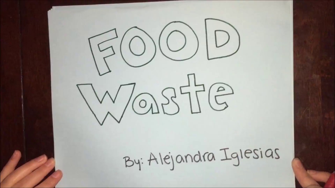 Food Waste Visual Argument - YouTube