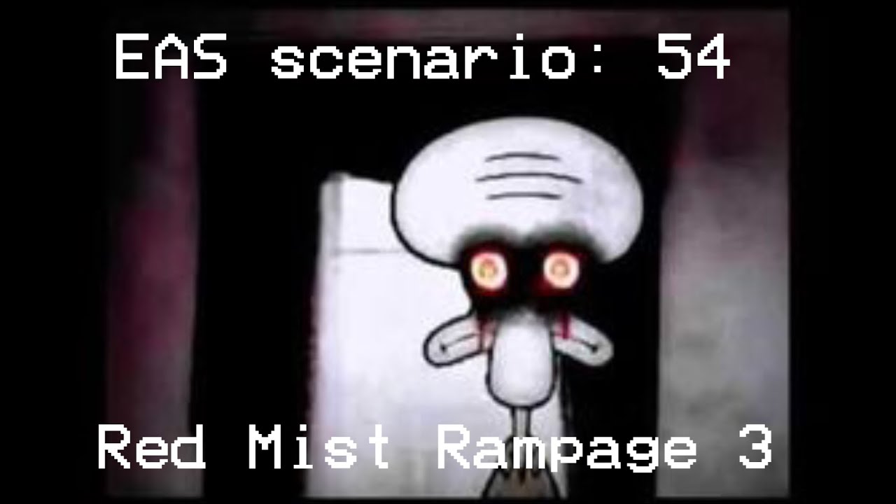 EAS scenario 54: Red mist rampage 3 - YouTube