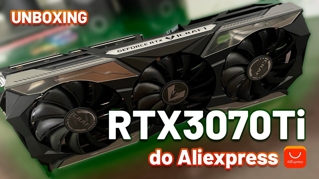 GeForce RTX 3070ti MAXSUN iCraft do ALIEXPRESS! UNBOXING e PRIMEIRAS ...
