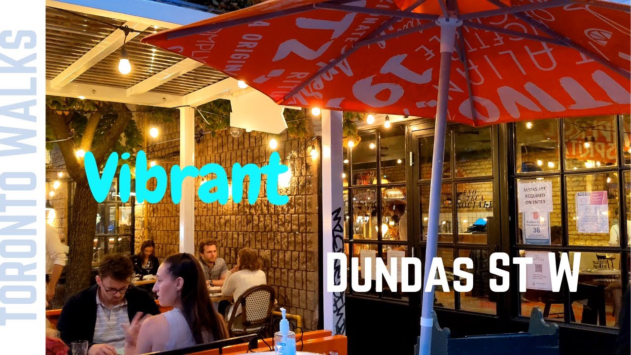 Vibrant Dundas Street West Toronto 4-Minute Highlights Walking Tour ...