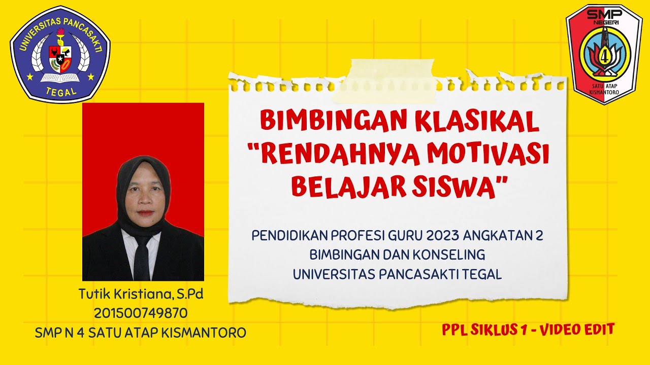 Video PPL (Edit) Bimbingan Klasikal Rendahnya Motivasi Belajar Siswa Metode Diskusi Problem ...