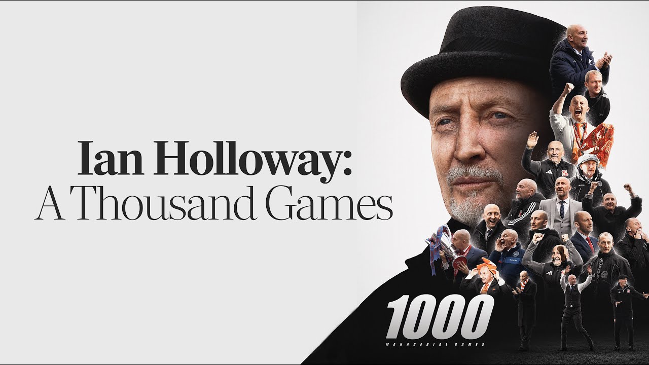 Ian Holloway: A Thousand Games - YouTube