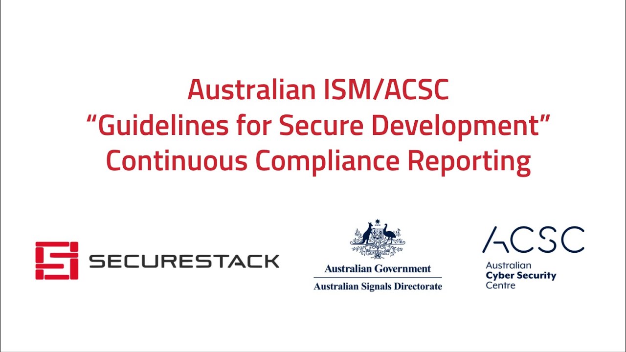 SecureStack SDLC compliance reporting for the Australian ACSC/ISM - YouTube