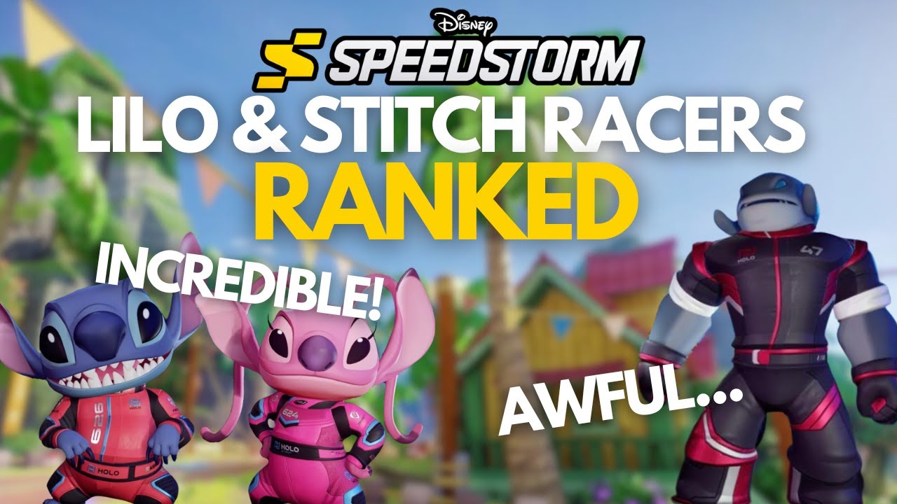 ALL Lilo & Stitch Racers RANKED From Worst To Best | Disney Speedstorm ...