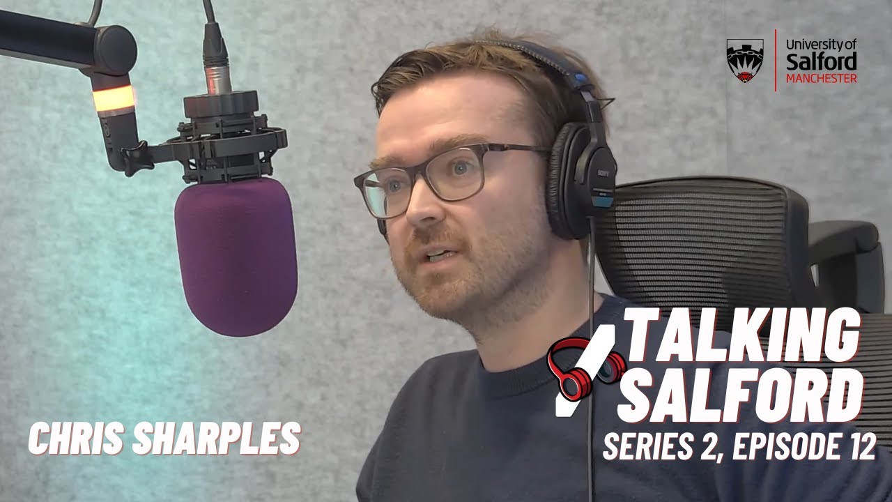 Talking Salford S2E12: How to be a sports commentator with Chris ...