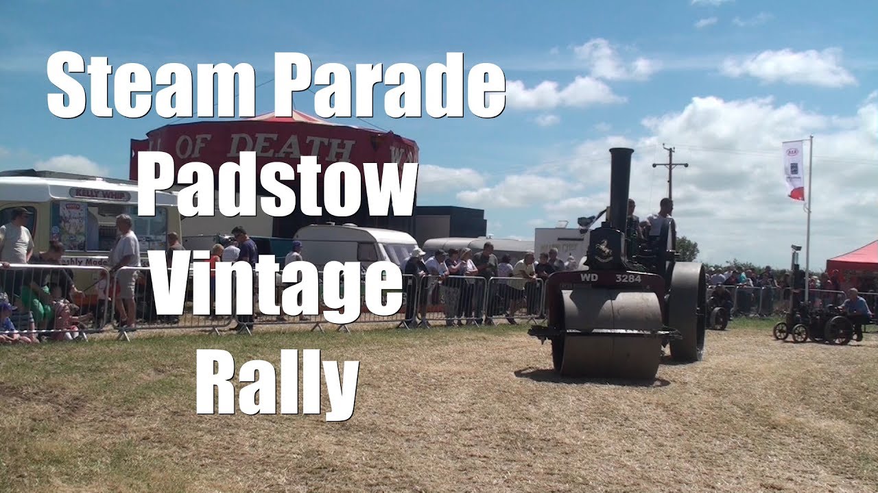 Parade of steam Padstow Vintage Rally - YouTube