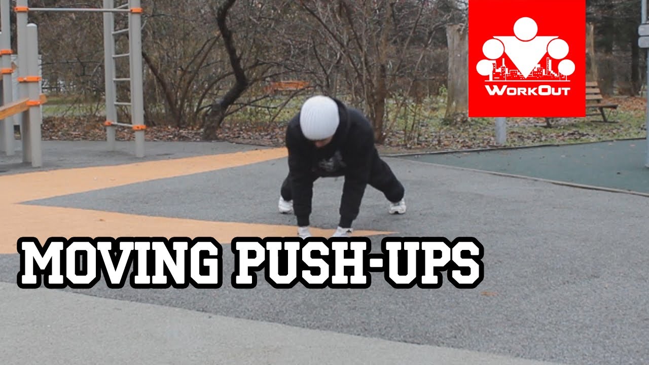Moving Push-Ups - YouTube