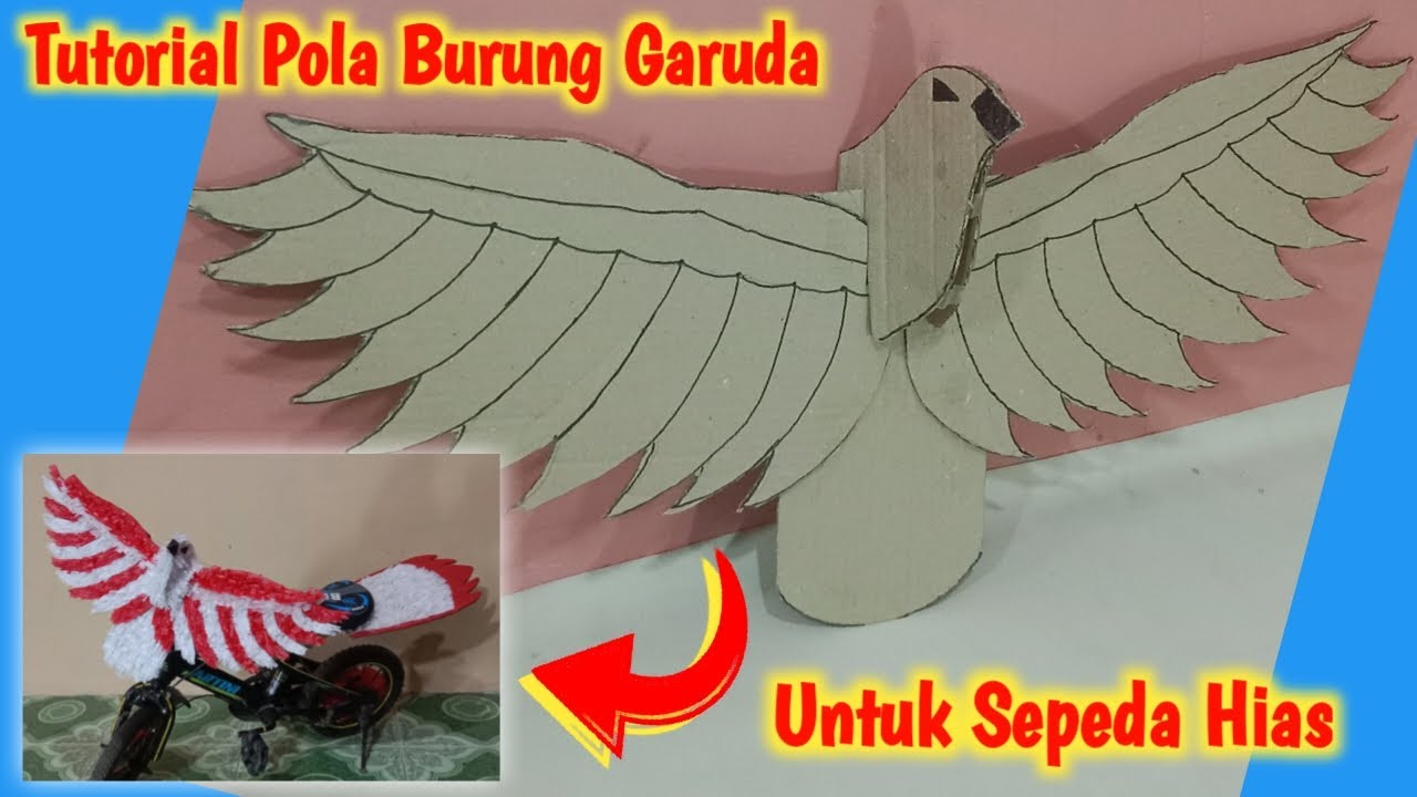 Cara membuat pola Garuda untuk sepeda hias dari kardus - YouTube