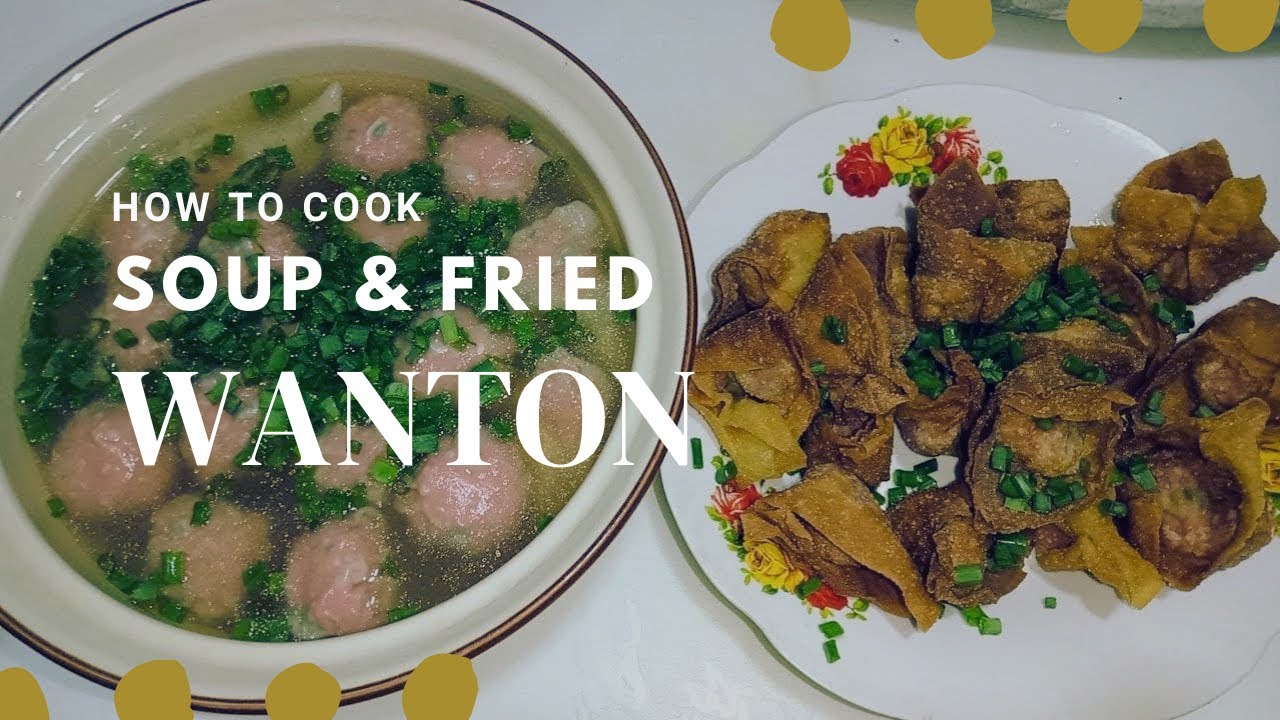 Making soup and fried wantan|| Membuat wantan sup dan goreng - YouTube