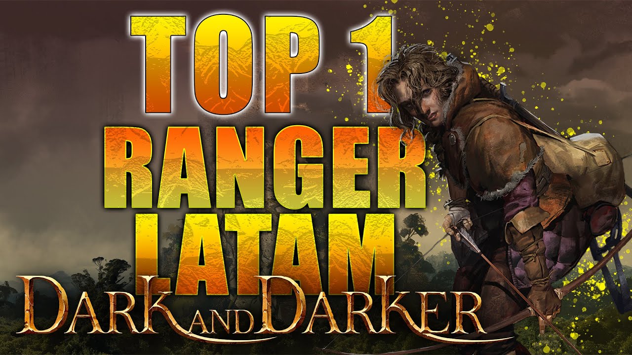 RANGER #1 LATAM - MEJORES MOMENTOS Playtest #2 - DARK AND DARKER - YouTube