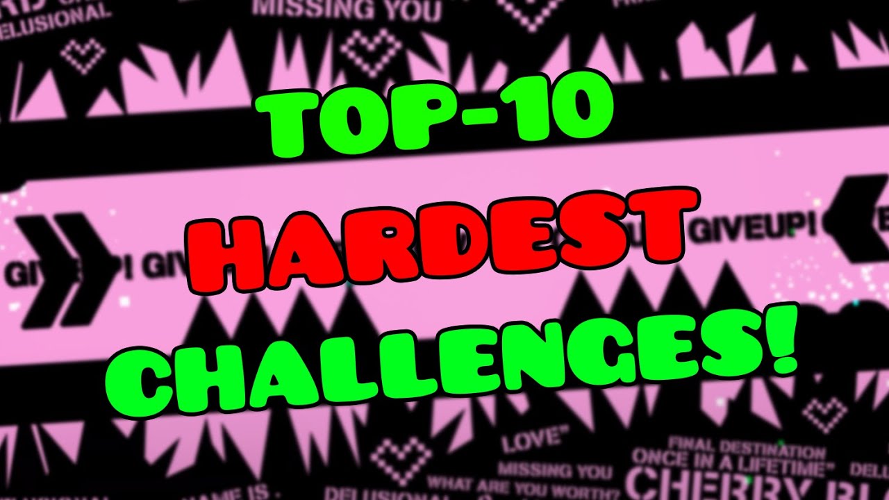 [NEW!] Top-10 HARDEST CHALLENGES in Geometry Dash! - YouTube