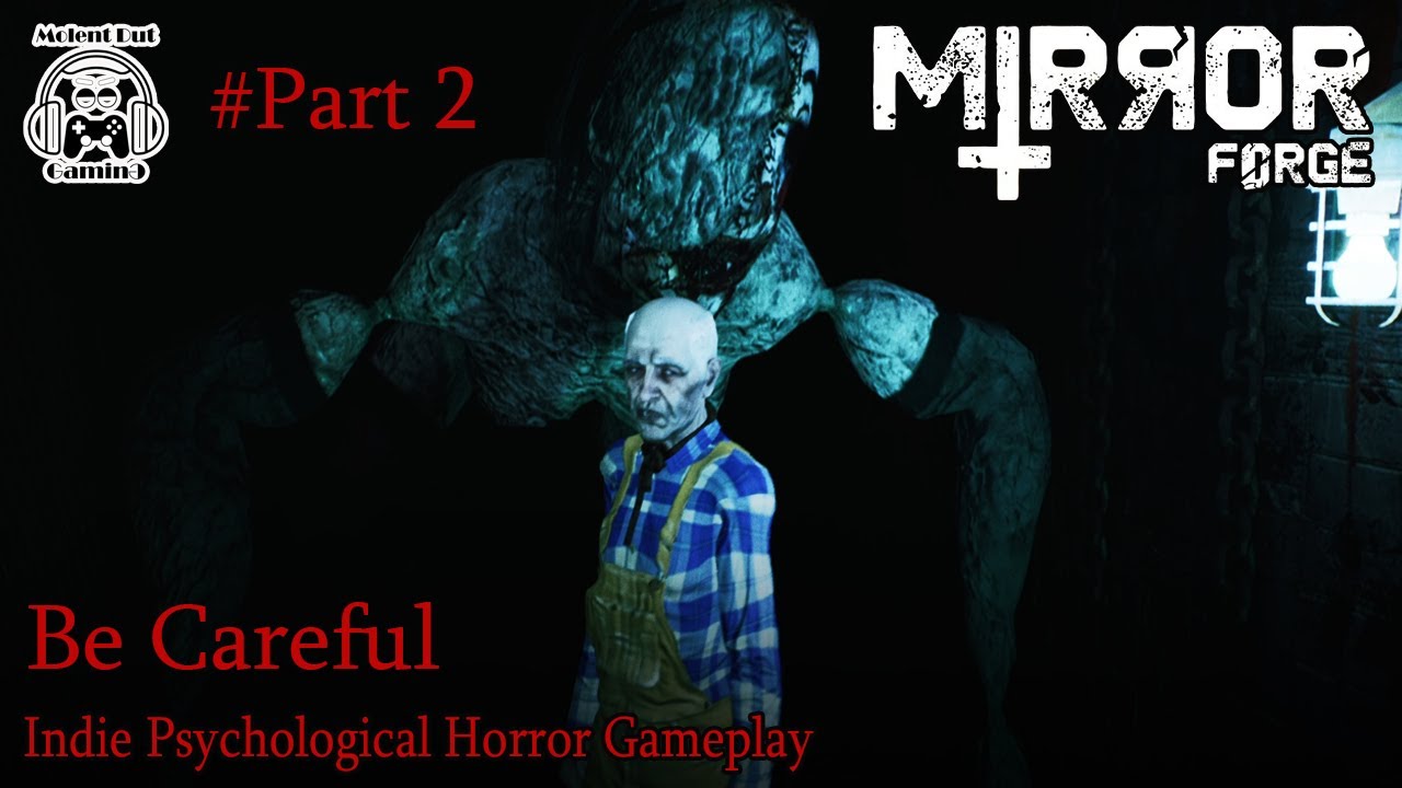MIRROR FORGE | Psychological Survival Horror | (PC Gameplay) Part 2 ...