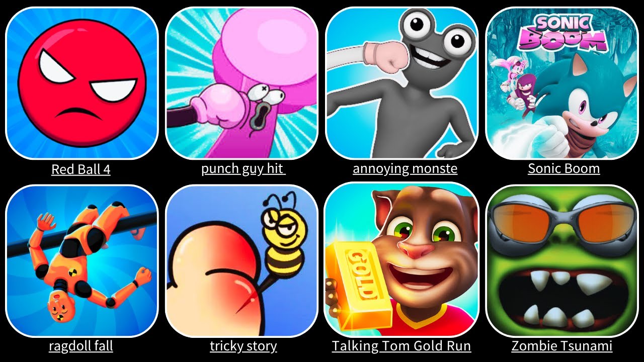 Red Ball 4, Punch Guy Hit Monster, Annoying Monster, Zombie Tsunami ...