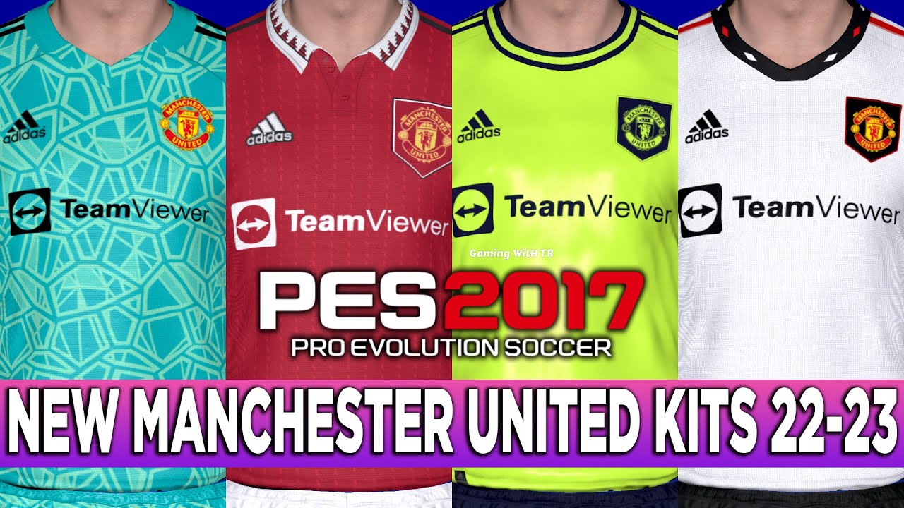 PES 2017 LATEST MANCHESTER UNITED KITS 22-23 - YouTube